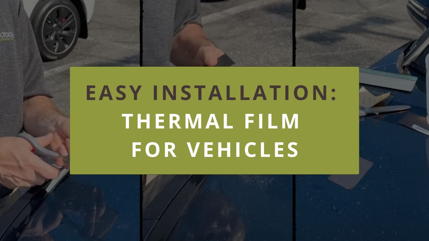 Easy Installation of Thermal Film for Your Vehicle | IR.Tools™